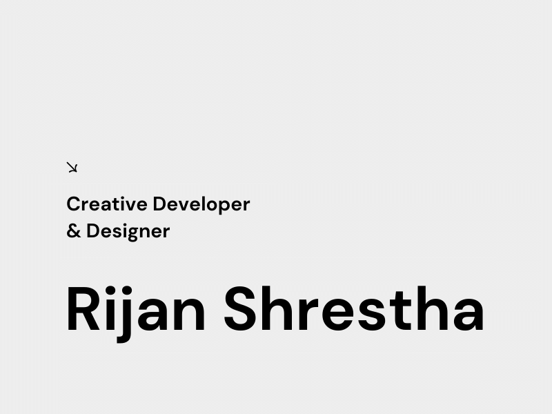 Rijan Shrestha - Developer & Designer